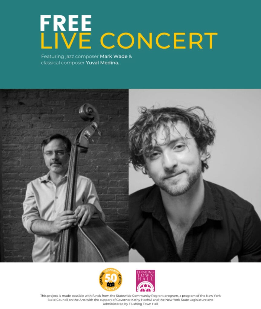 Free Concert Featuring Mark Wade and Yuval Medina - Long Island City ...