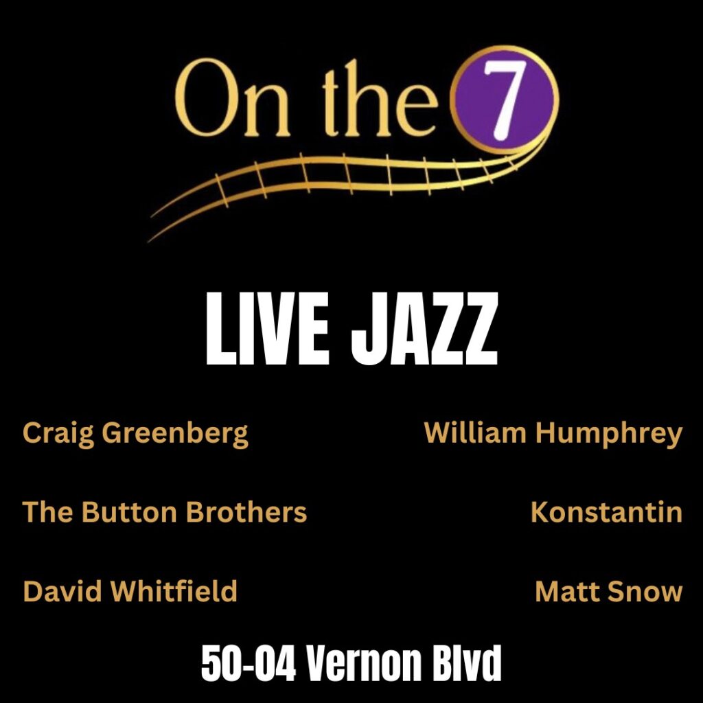 Live Jazz @ On the 7 - Long Island City Partnership